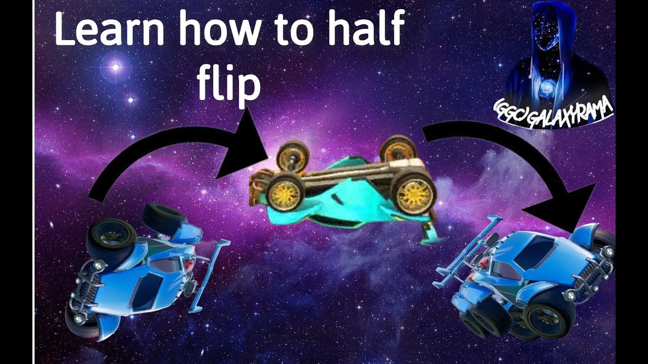 How to Half-Flip in Rocket League in under 3 Minutes - YouTube