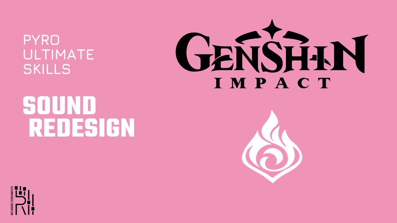 Genshin Impact - Pyro Ultimate Skills - Sound Redesign - YouTube