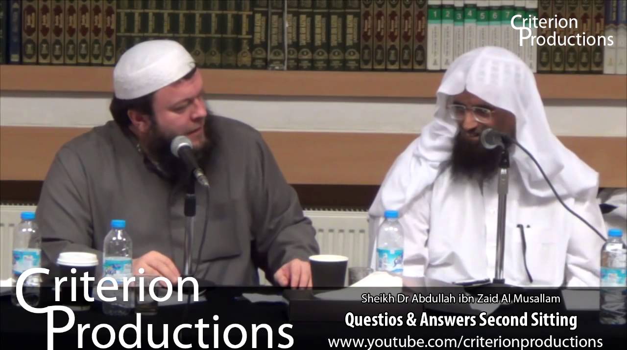 Questions & Answers 2nd Sitting With Sheikh Dr Abdullah ibn Zaid Al ...