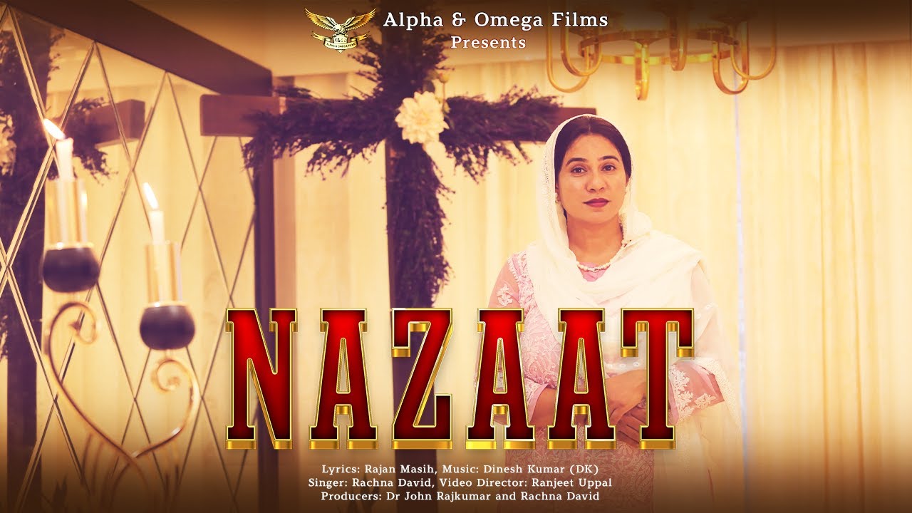 NAZAAT||HINDI CHRISTIAN SONG|| RACHNA DAVID|| MUSIC DINESH KUMAR (DK ...