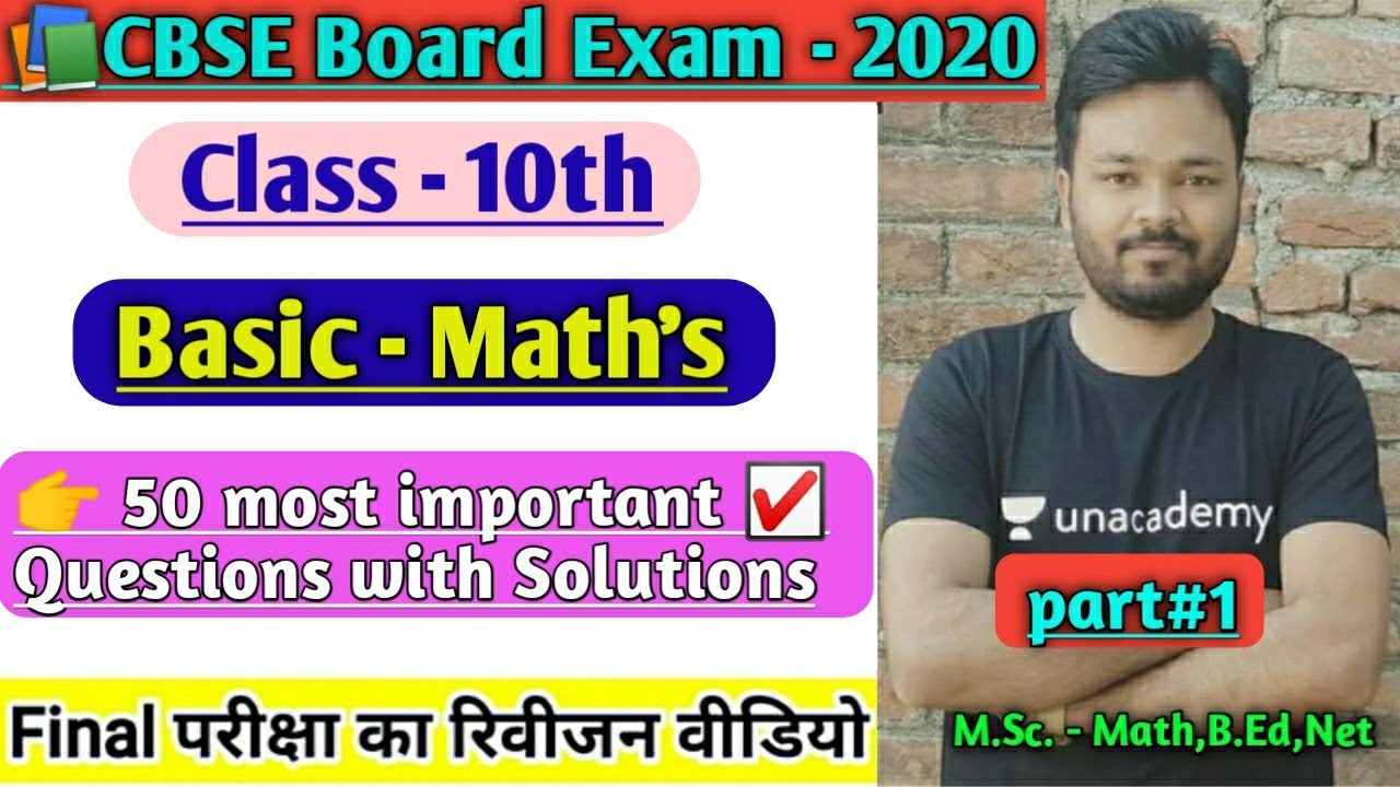 Class 10 Basic math 50 most important Questions with solutions | Board ...