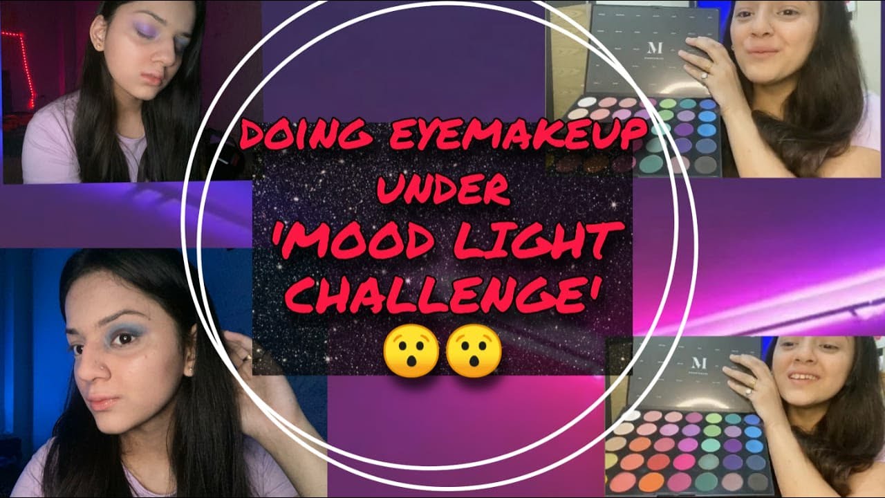 doing eyemakeup under MOOD LIGHT CHALLENGE ️ || AARUSHI MAHAJAN - YouTube