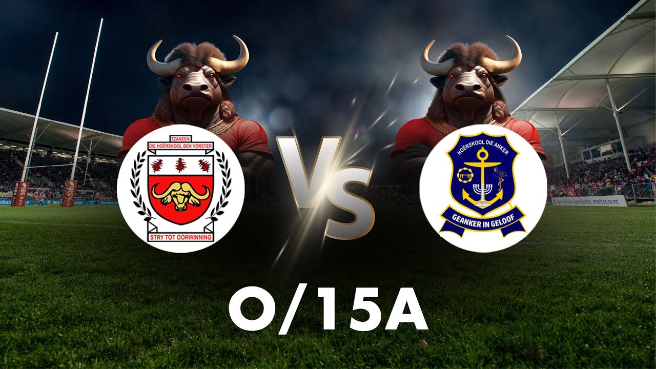 RUGBY: Die Hoërskool Ben Vorster VS Die Anker: O\15A - YouTube