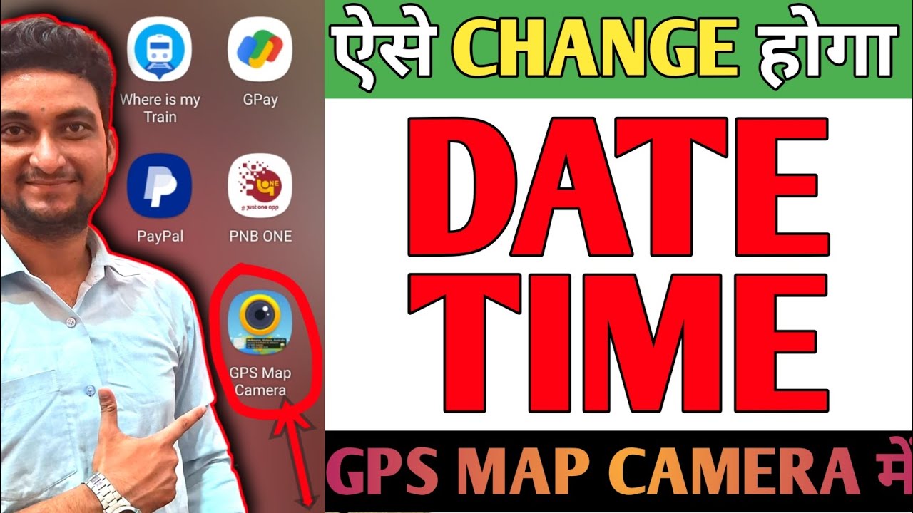 GPS Map Camera Me Date Time Kaise Change Kare | GPS Map Camera Apps ...