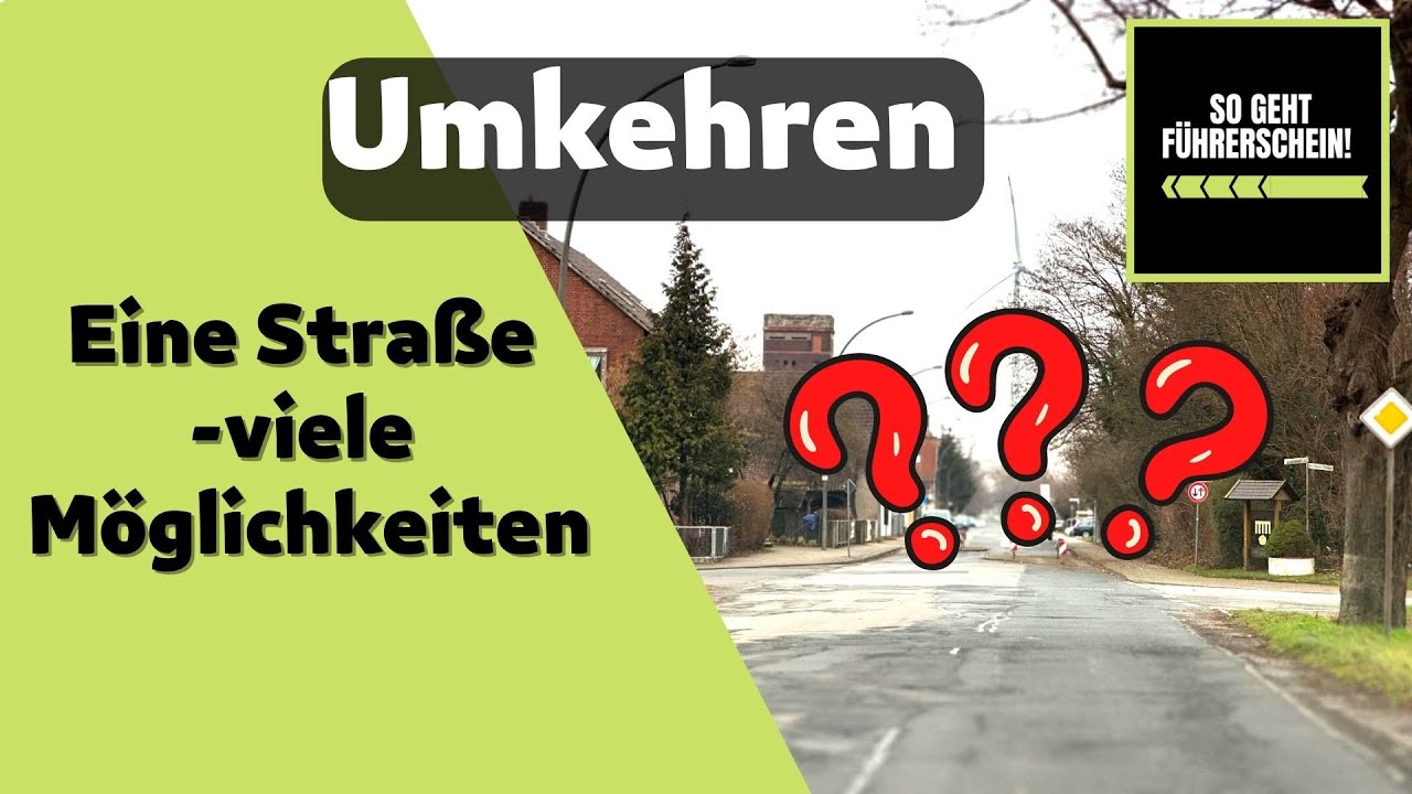 Umkehren - So erkennst du alle Möglichkeiten auf einer Straße ...