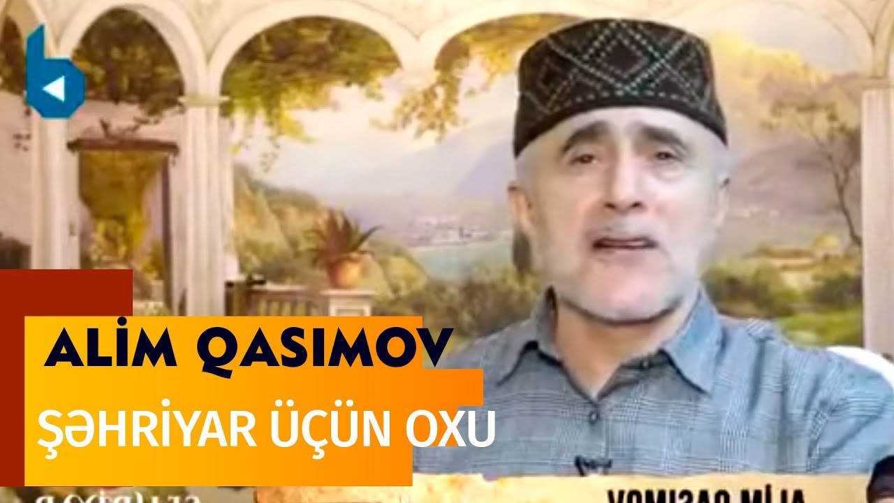Alim Qasımov — Şəhriyar Üçün Oxu - YouTube