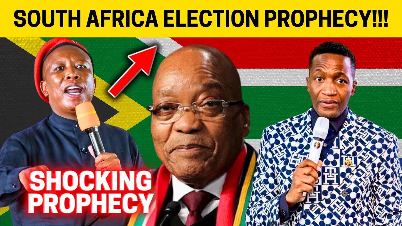 SOUTH AFRICA 2024 ELECTION PROPHECY - Mindblowing Prophecy By Prophet ...