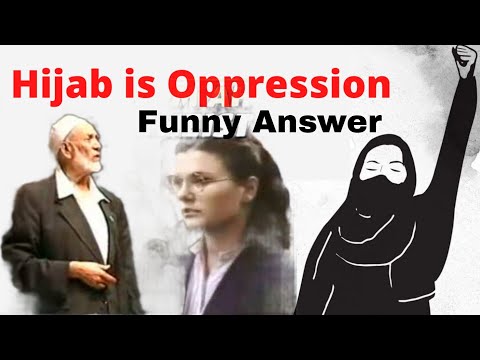I see Hijab as Oppression Funny Answer by Ahmed Deedat