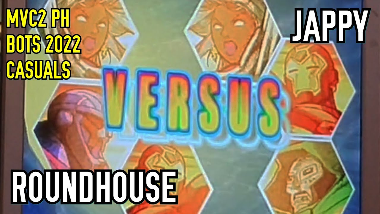 Roundhouse (US) vs Jappy (Philippines) MVC2 PH BOTS Casuals Set - 11.05 ...