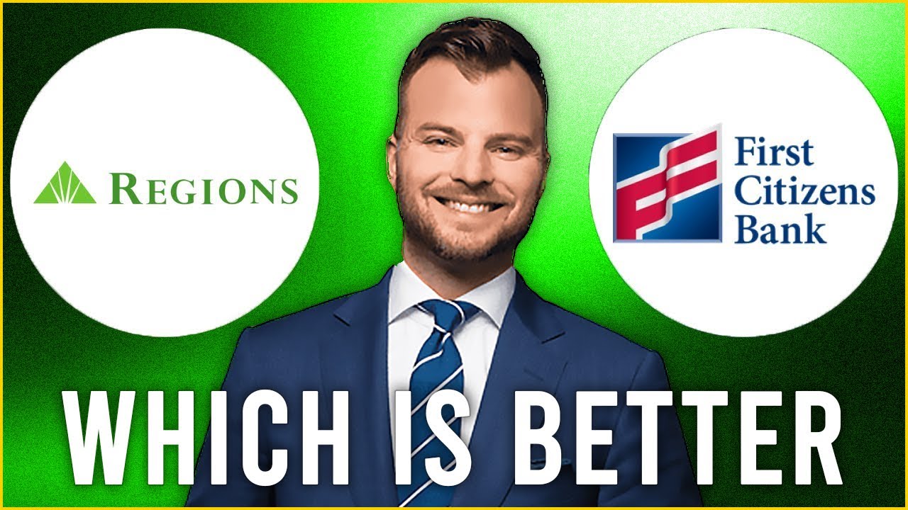 Regions Bank vs First Citizens Bank | Which is Better - YouTube