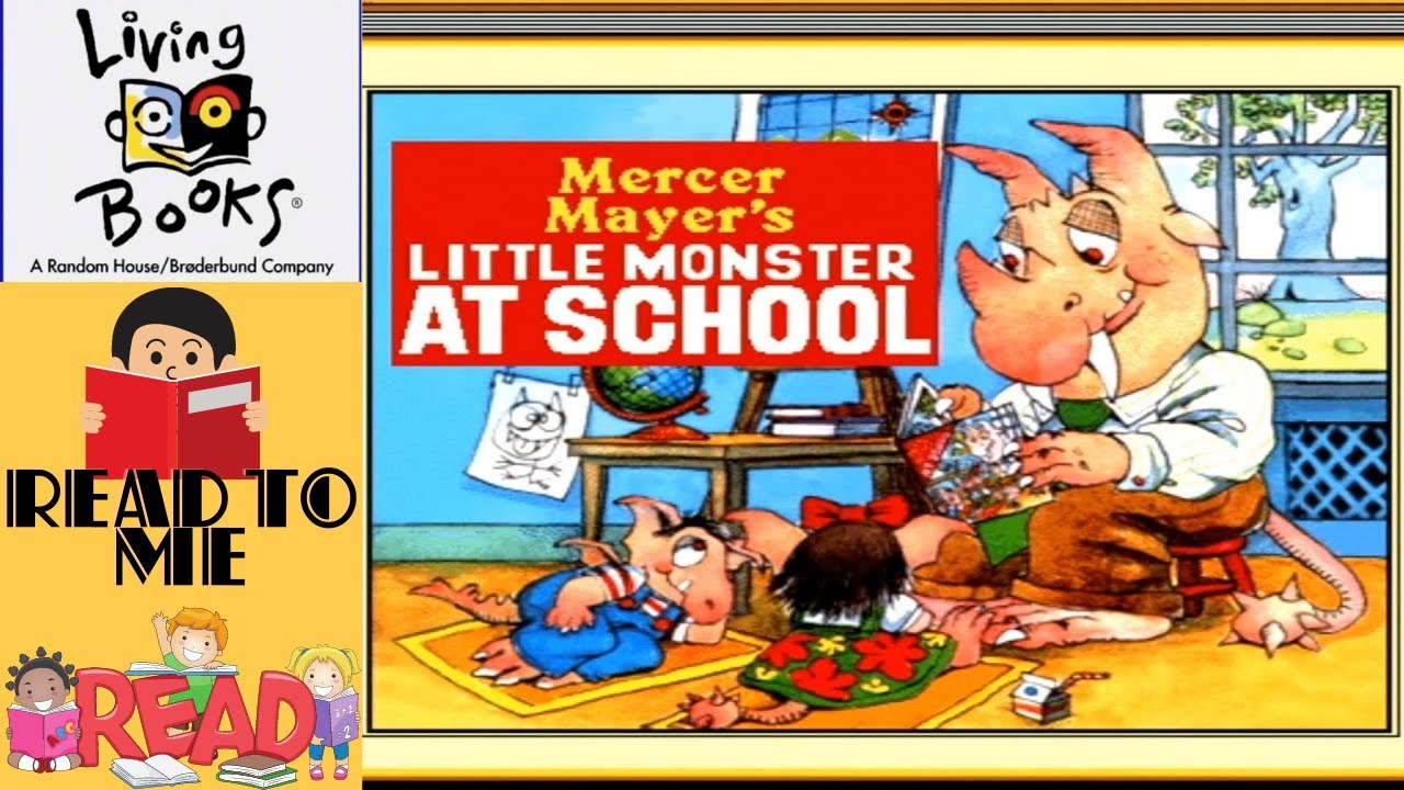 Living Books, Little Monster at School-Read To Me (English) - YouTube