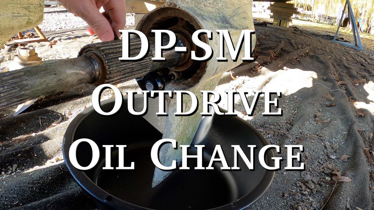 Volvo Penta DP-SM Outdrive Oil Change - Episode 127 - YouTube