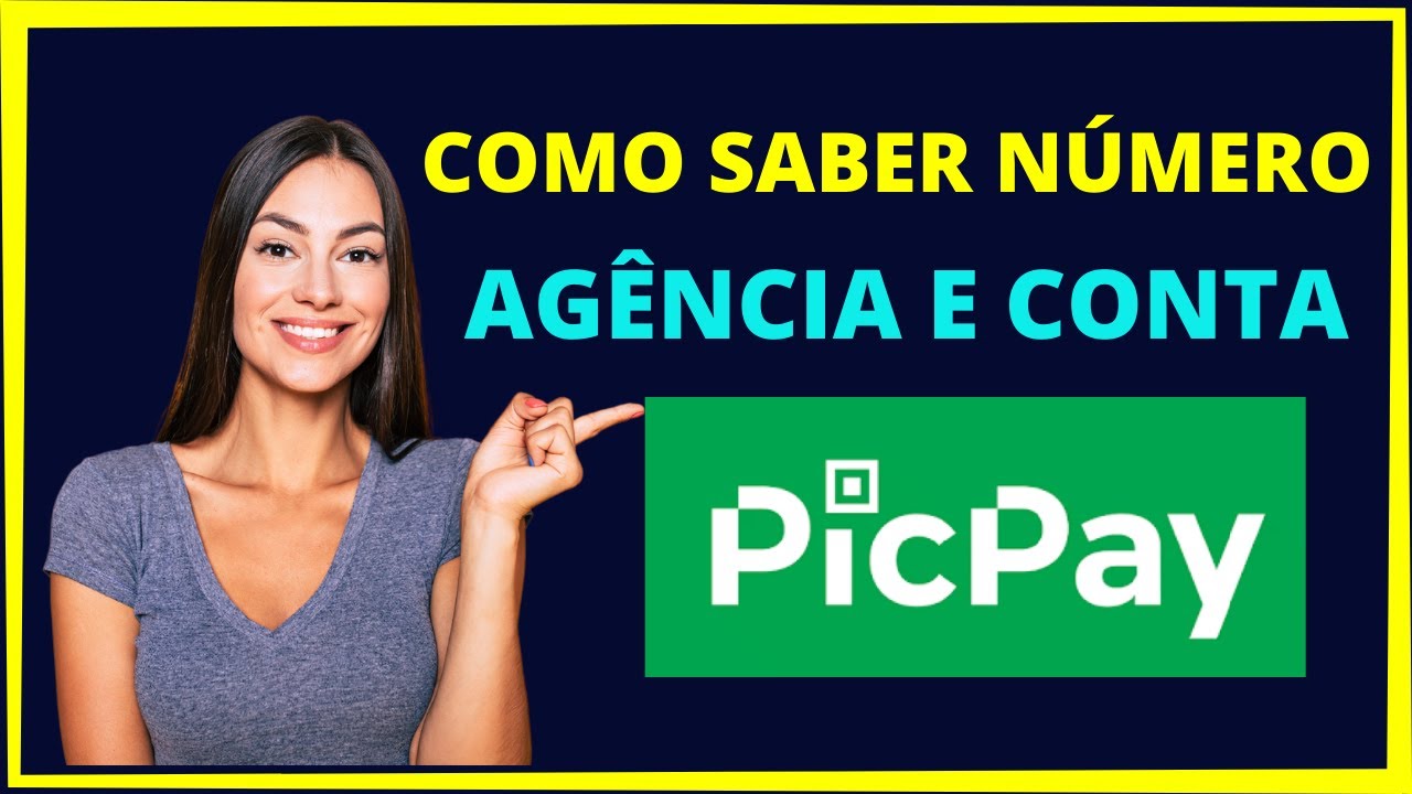 Como ver número da conta Picpay - Rápido e fácil! - YouTube