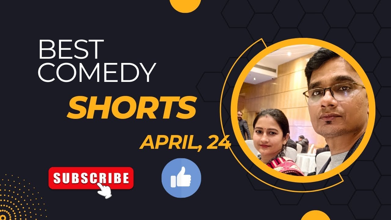 Best Comedy Shorts of April 24 #comedy #marriedlife #familyfun - YouTube