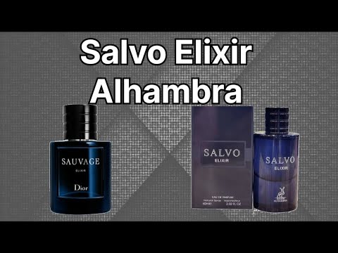 Salvo Elixir Alhambra Fragrance Review Clone Sauvage Elixir Dior - YouTube