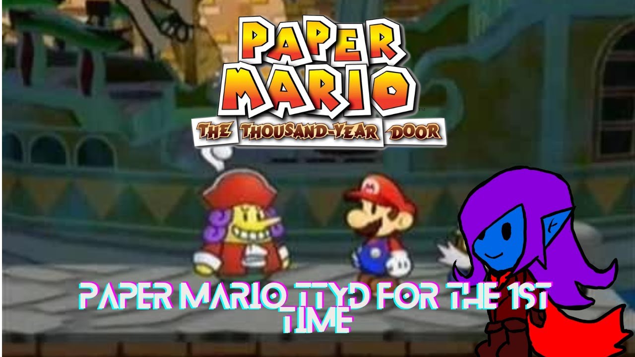 Playing Paper Mario TTYD For The 1st Time - YouTube