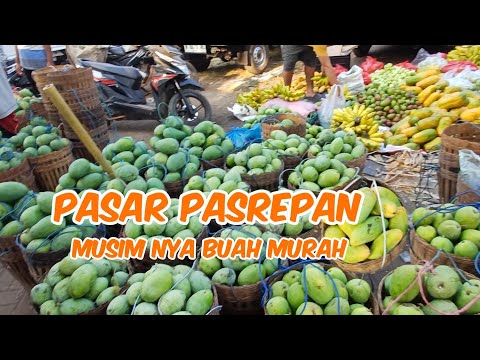 PASAR BUAH PASREPAN MULAI BANJIR MANGGA pasar buah termurah pasuruan
