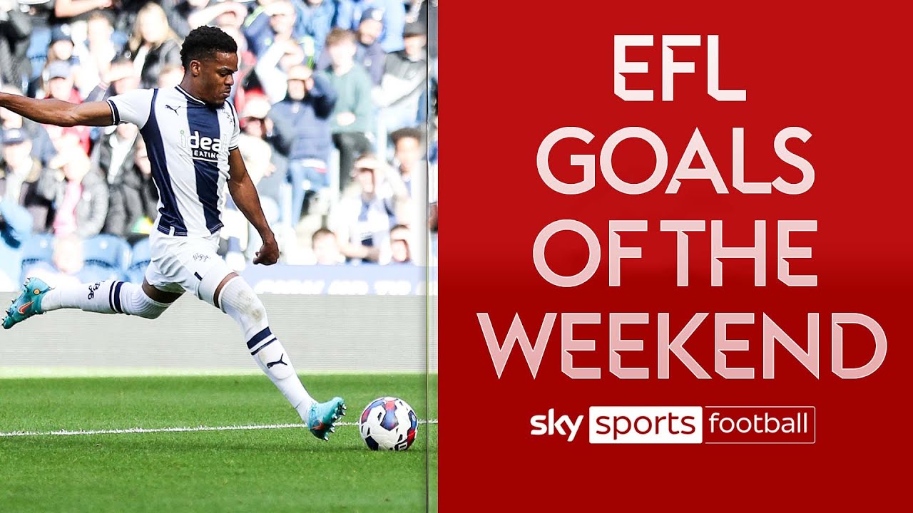EFL Goals of the Weekend! 🔥| Grady Diangana, Henri Lansbury, Oli ...