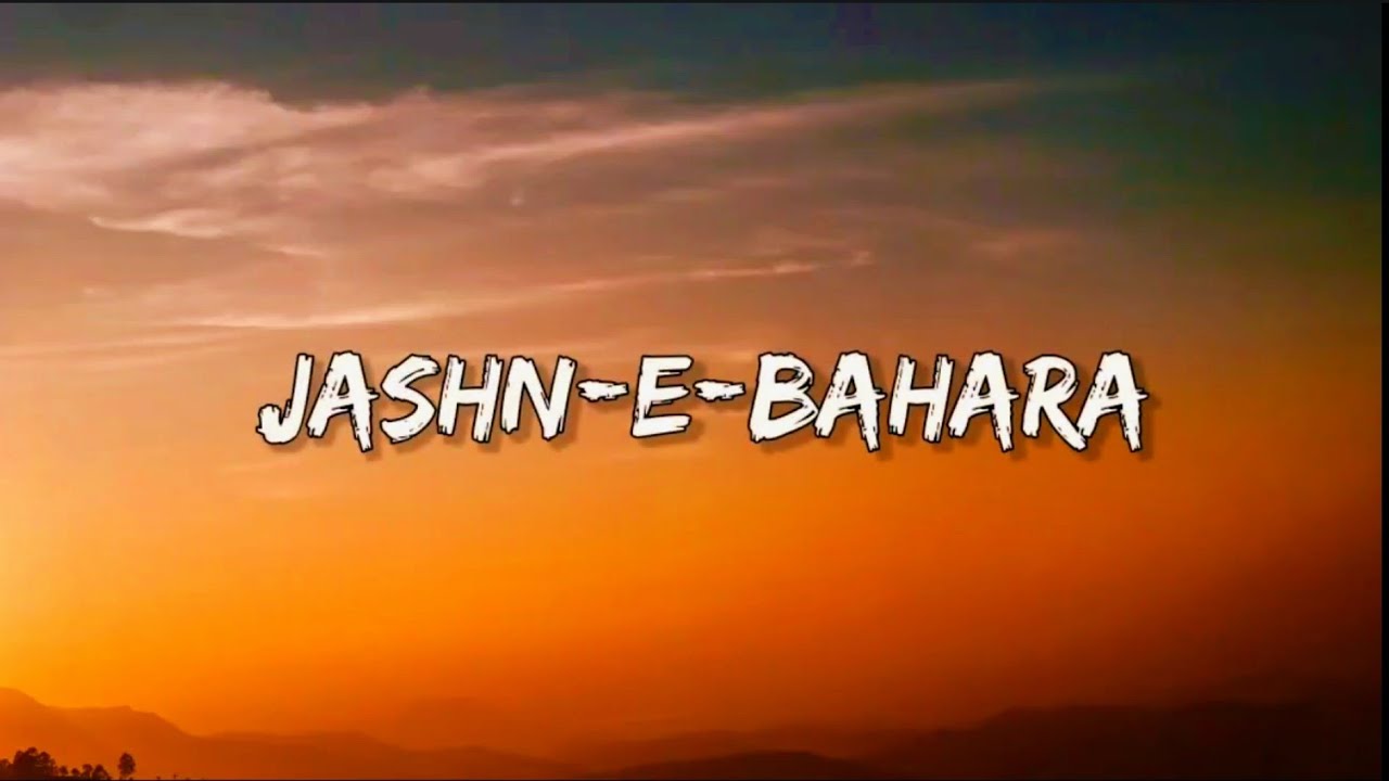 Kehne Ko Jashn-E-Bahara Hai ️ || (LYRICS) || Slowed+Reverb || Lofi Song ️ || - YouTube
