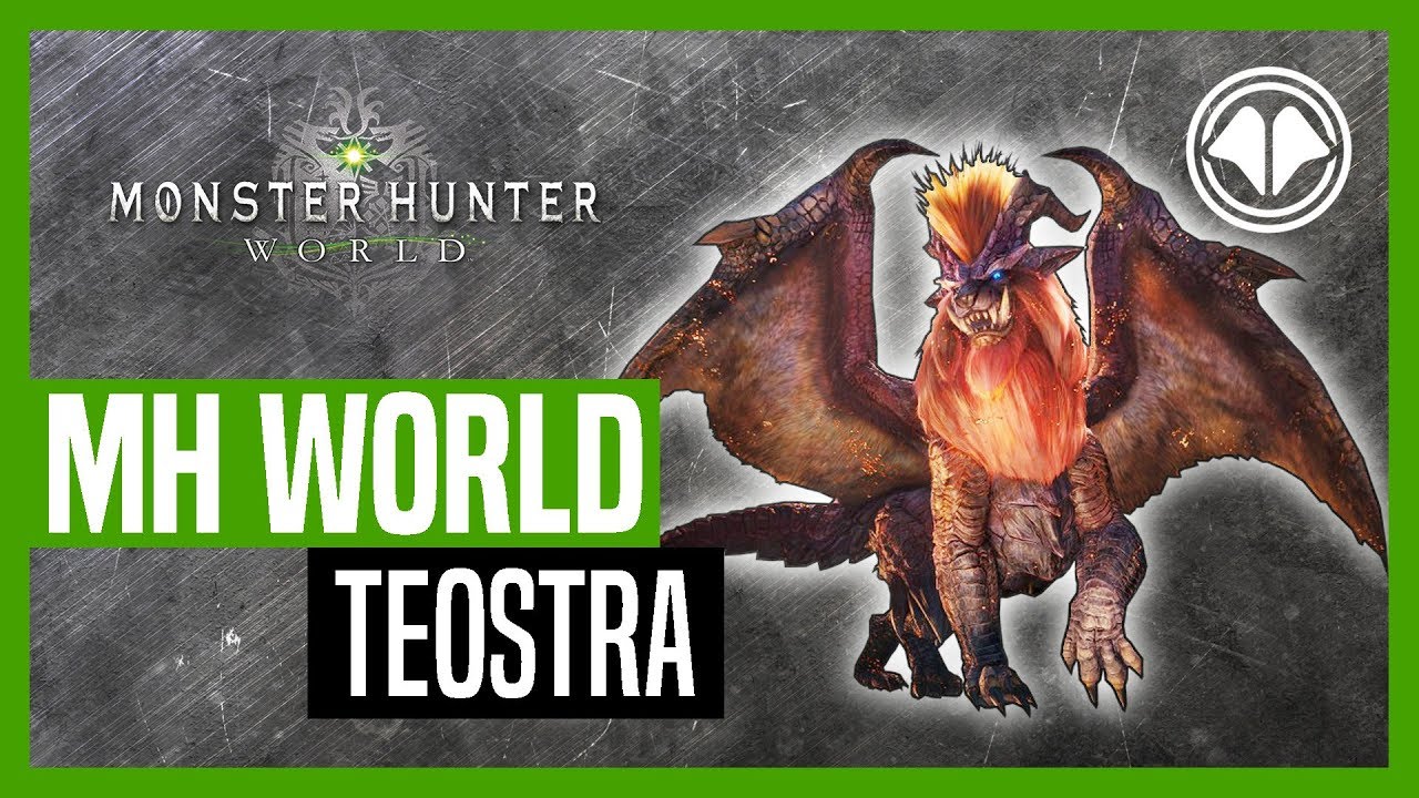 Monster Hunter: World - Teostra - YouTube