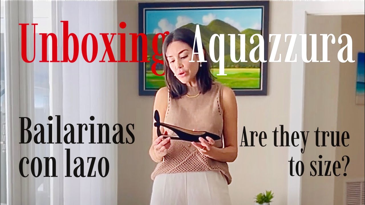 UNBOXING AQUAZZURA BAILARINAS / ¿Cómo quedan las bailarinas con lazo? - YouTube