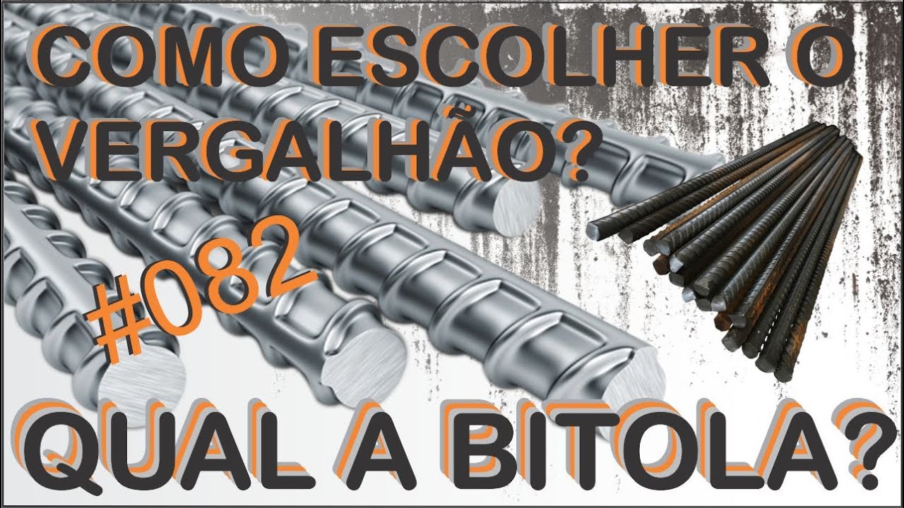 #082 - COMO ESCOLHER A BITOLA DA ARMADURA? QUAL DIÂMETRO USAR ...