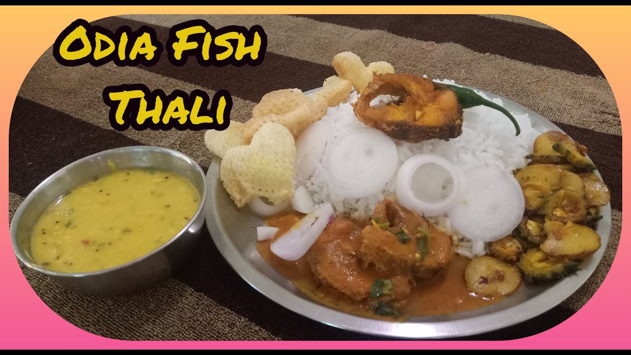 Odia Fish Thali,Fish Curry,Fish Fry with Rice,Dal,Karela Fry,Eating ...