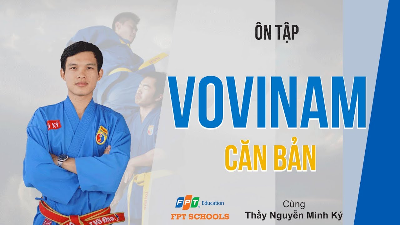 [FPT SCHOOLS ĐÀ NẴNG] ÔN TẬP VOVINAM CƠ BẢN - YouTube