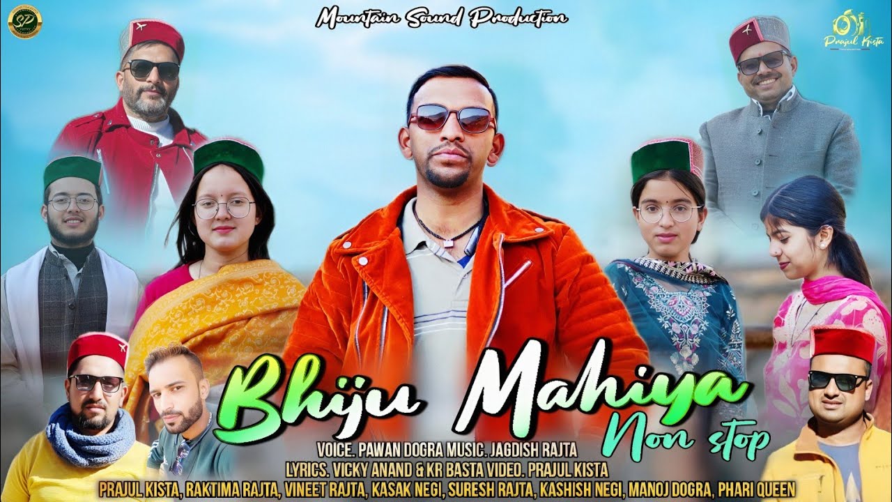 Bhiju Mahiya | Pawan Dogra | Jagdish Rajta | Himachali Pahari Song 2025 ...