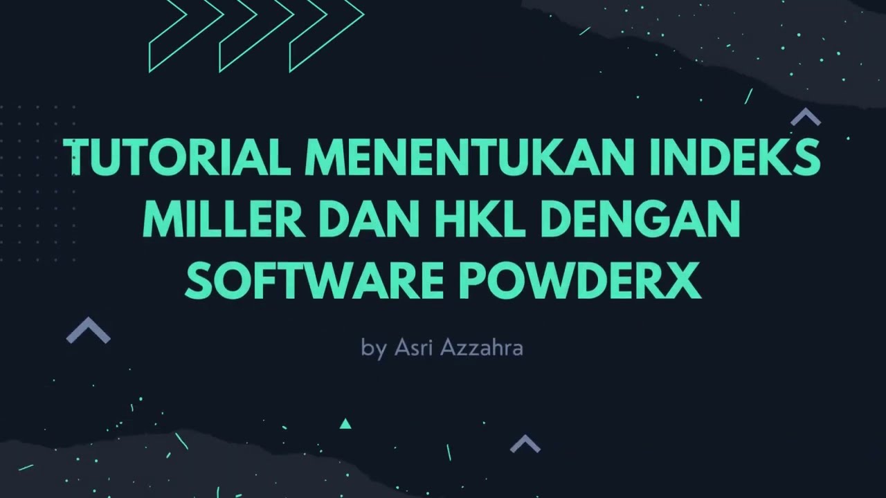 Tutorial Penentuan Indeks Miller dan HKL di PowderX - YouTube