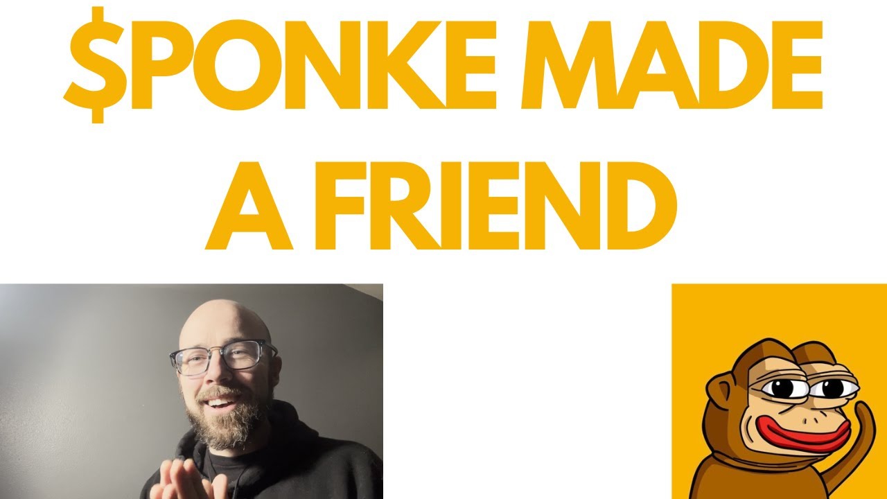 $PONKE Made a Friend - YouTube
