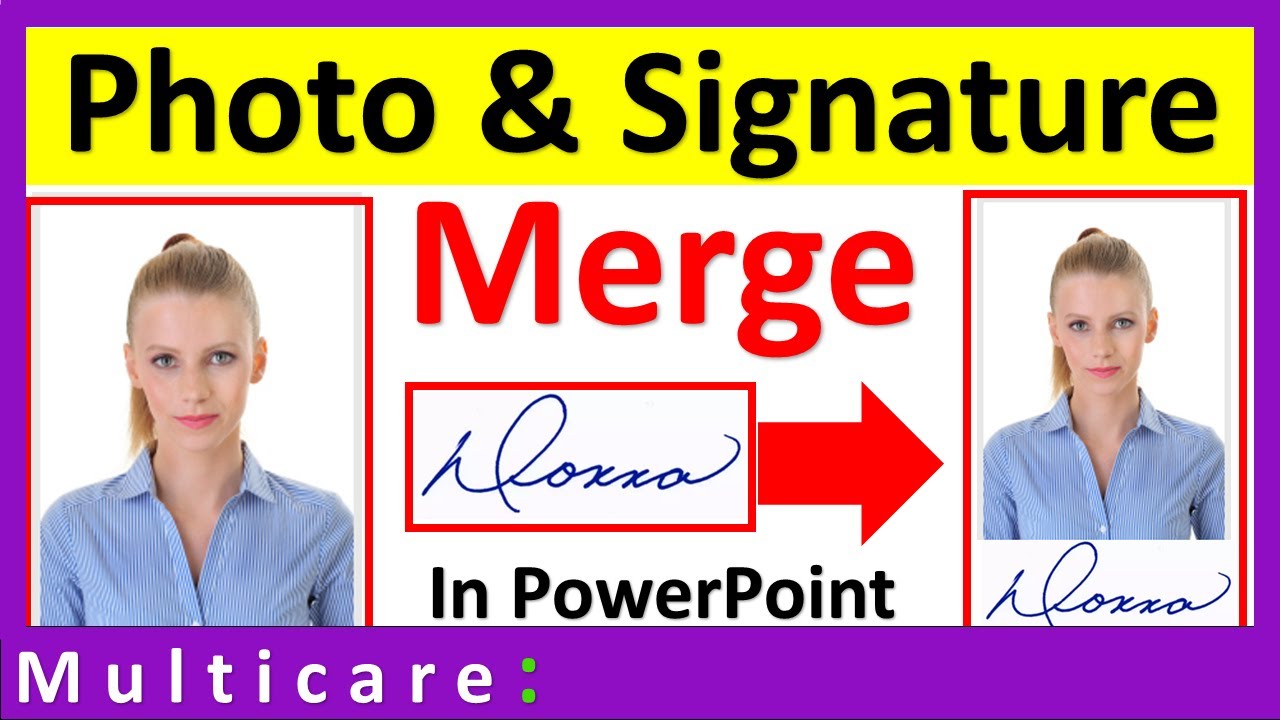 How To Merge Signature With Photo Easy Steps In Ms PowerPoint YouTube How To Merge Signature With Photo Easy Steps In Ms PowerPoint YouTube