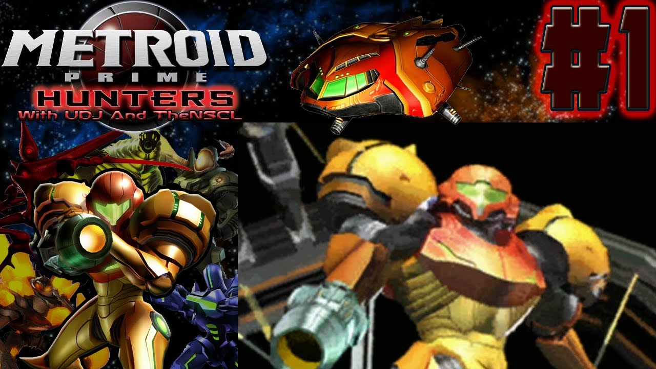 METROID PRIME HUNTERS w/ UDJ & TheNSCL - Episode 1 - First Hunt - YouTube
