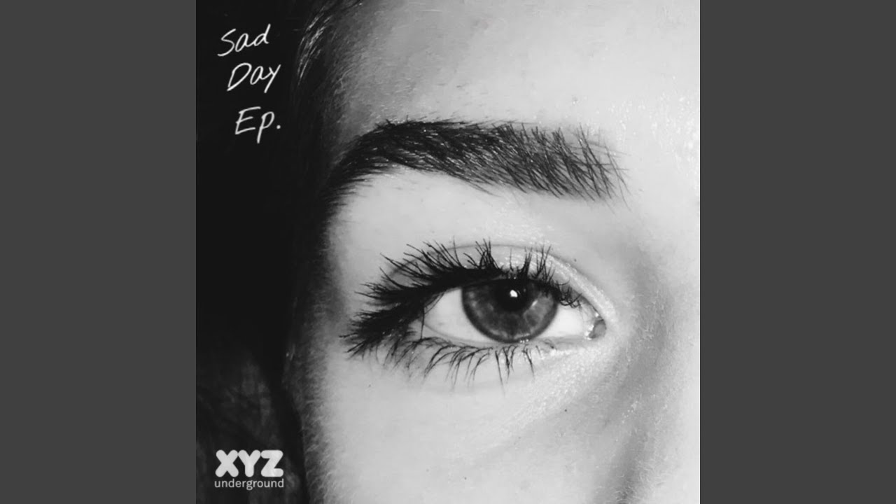 Sad Day (Original Mix) - YouTube