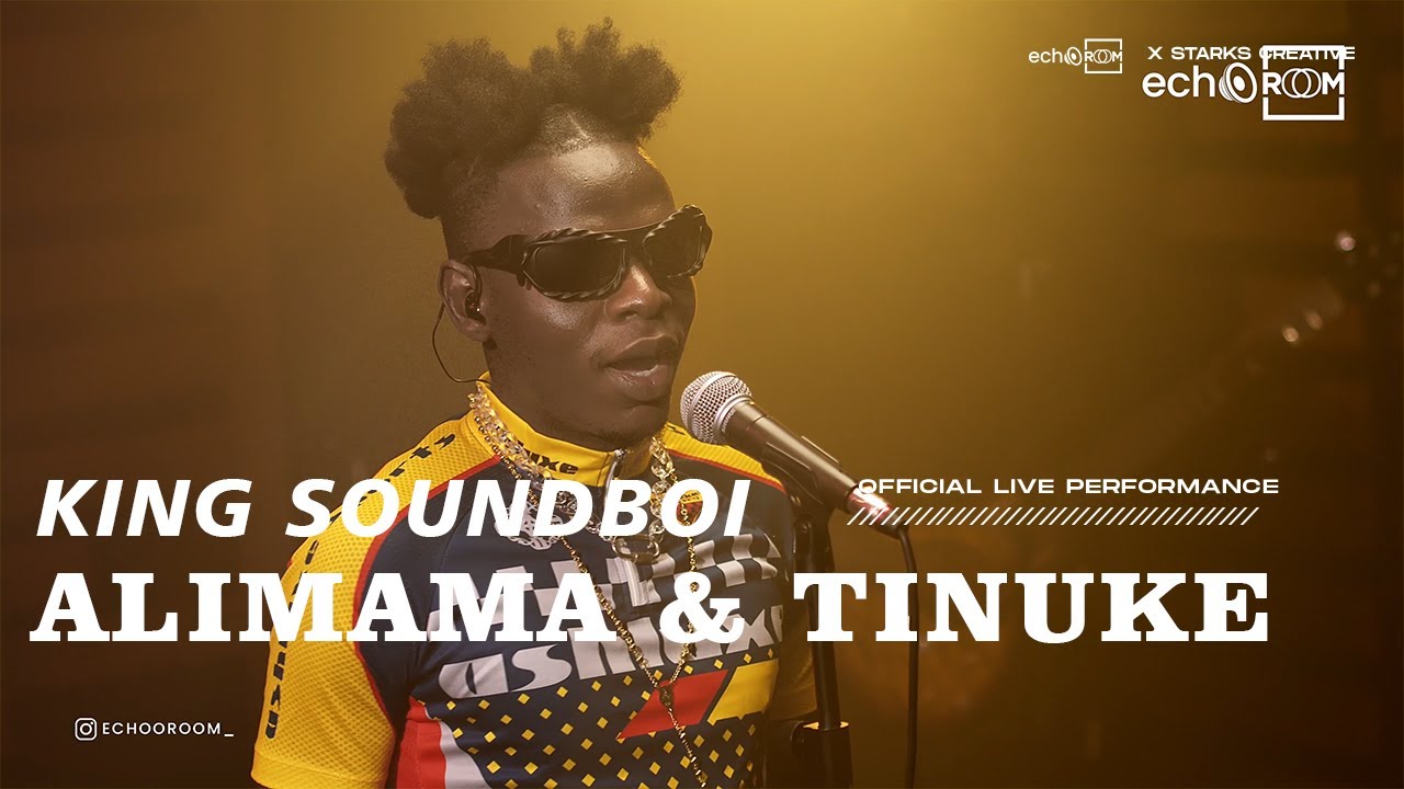 KING SOUNDBOI - ALIMAMA & TINUKE (Live Performance) | ECHOOROOM LIVE ...