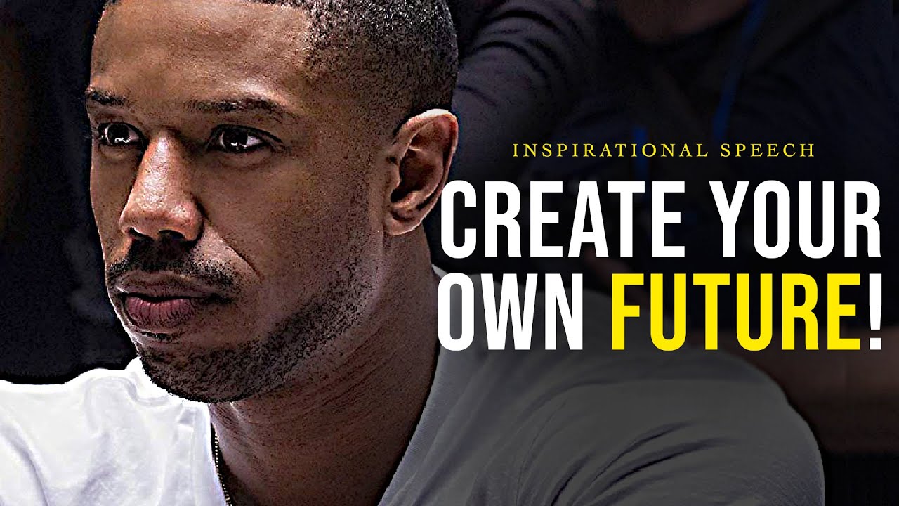Create your OWN future - Inspirational Speech 2021 - YouTube