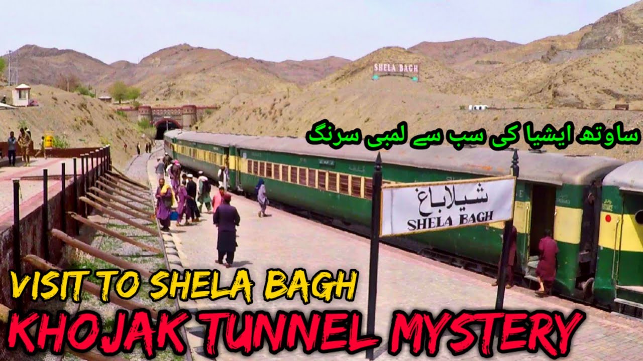 Khojak Tunnel visit at Shela Bagh Railway Station Balochistan Pakistan ...