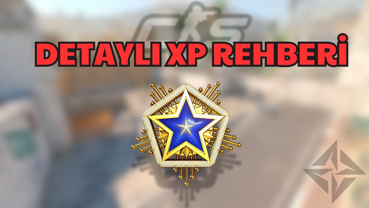 CS2: DETAYLI XP REHBERİ - YouTube