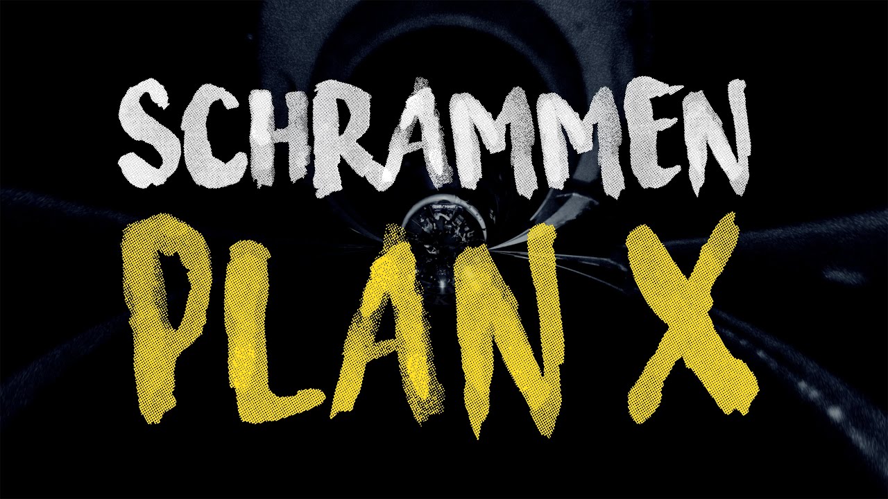 SCHRAMMEN - Plan X - YouTube