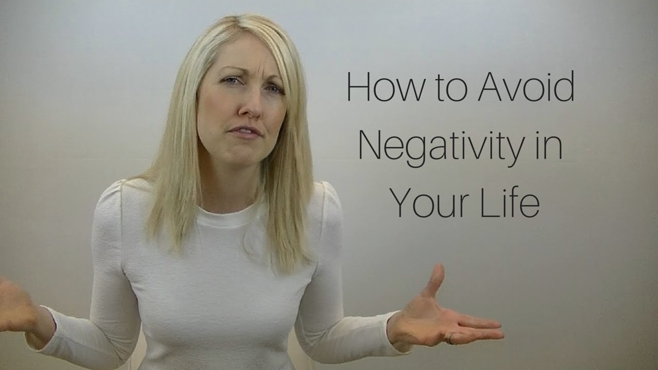 Avoiding Negativity - YouTube