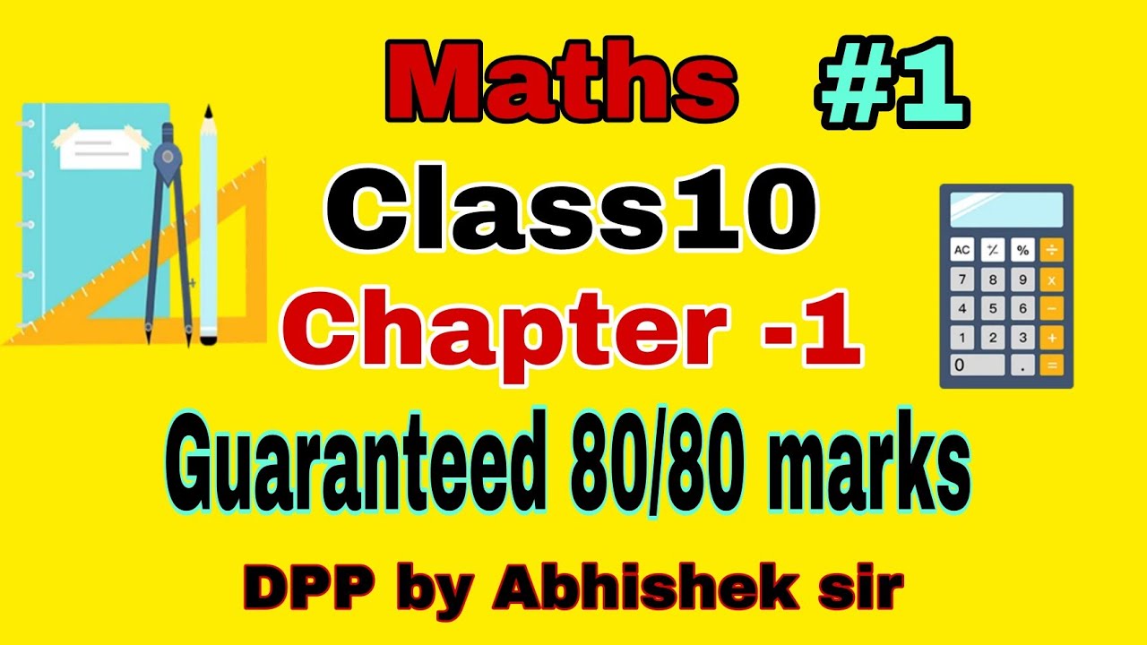 #1 Math Class 10th , Chapter -1 DPP by Abhishek sir - YouTube