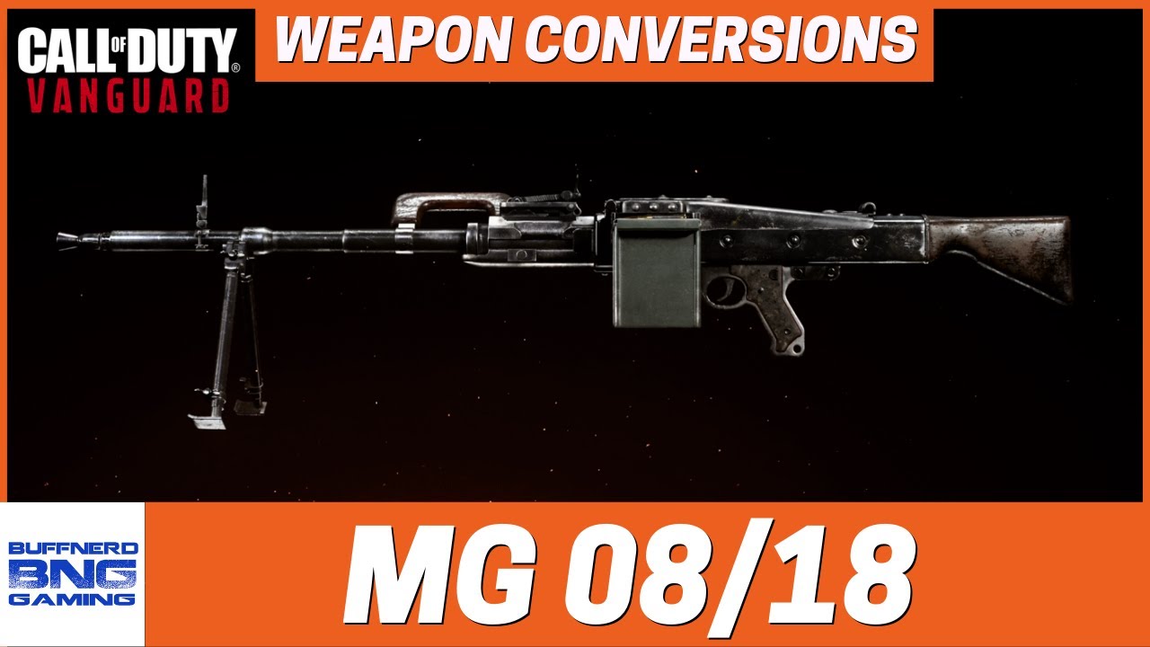 MG 08/18 Weapon Conversion - Call Of Duty Vanguard - YouTube