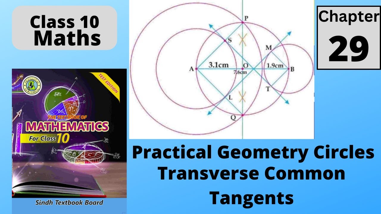 Transverse Common Tangents | Practical Geometry Circles | 10th Math ...