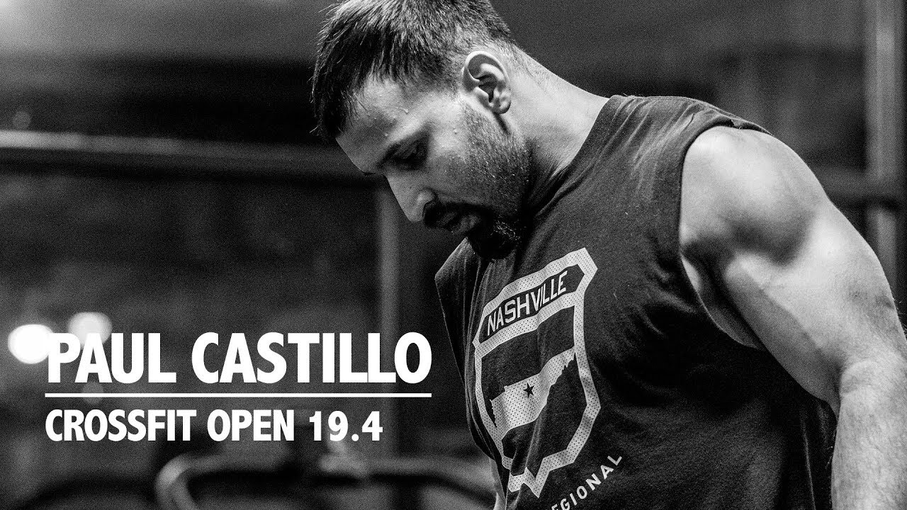 PAUL CASTILLO CROSSFIT OPEN 19.4 - YouTube