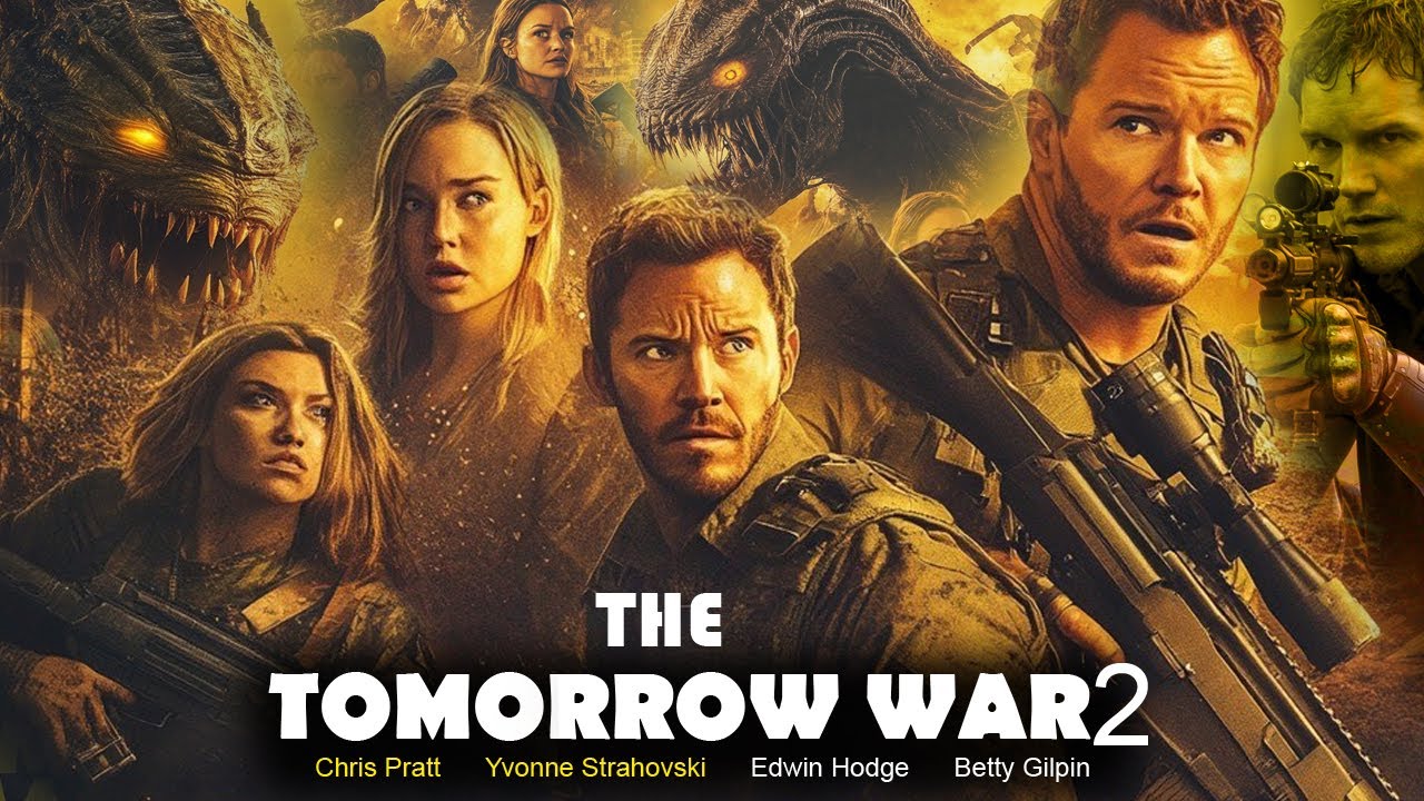 The Tomorrow War 2 (2025) Movie | Chris Pratt, Yvonne Strahovski, Betty ...
