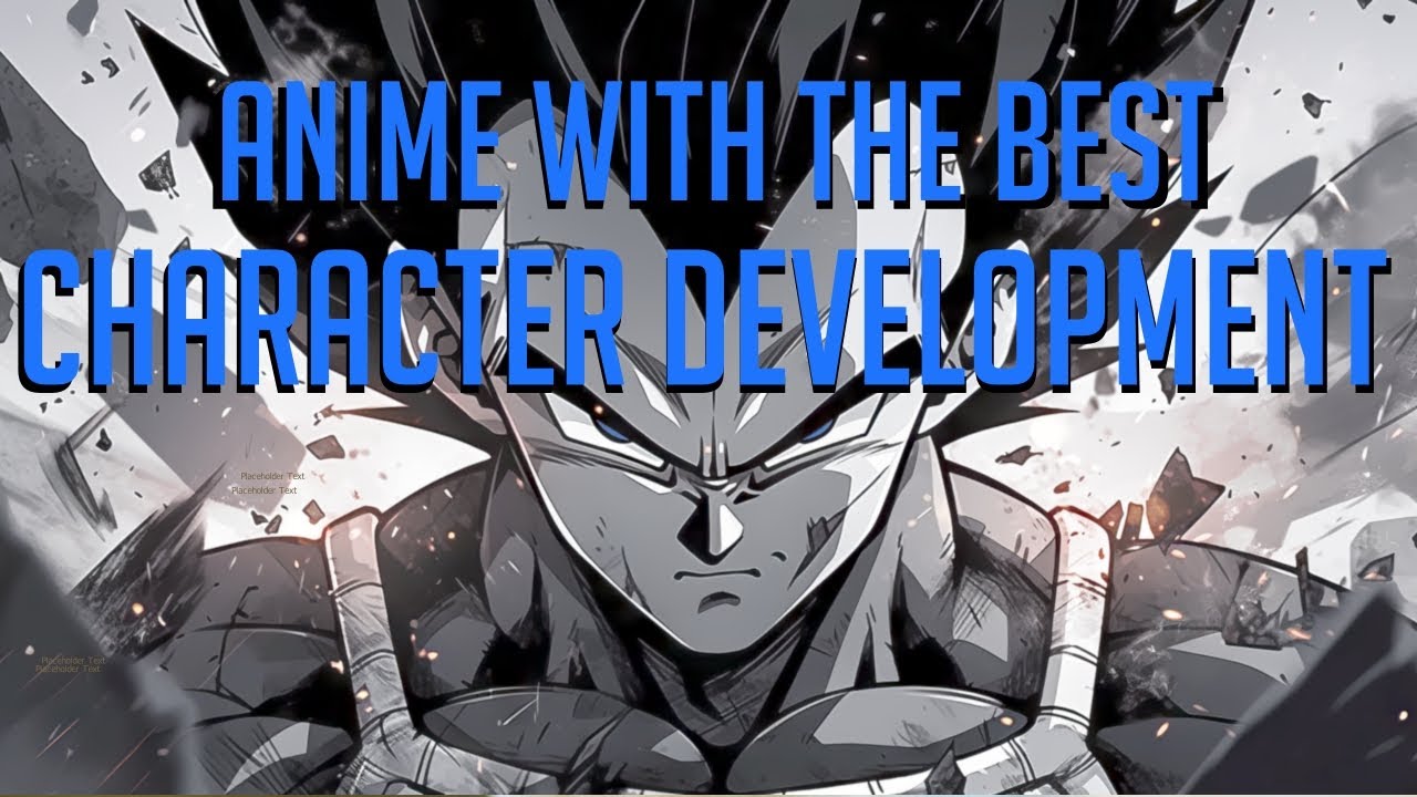 SPECIAL THEME CANON 11 | Best Anime Character Development - YouTube