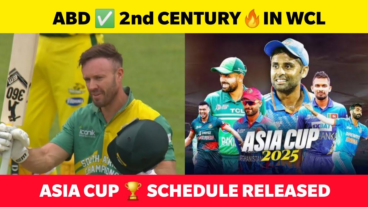 Asia Cup 2025 Schedule Announced 🔥 ABD century in Legends league - YouTube