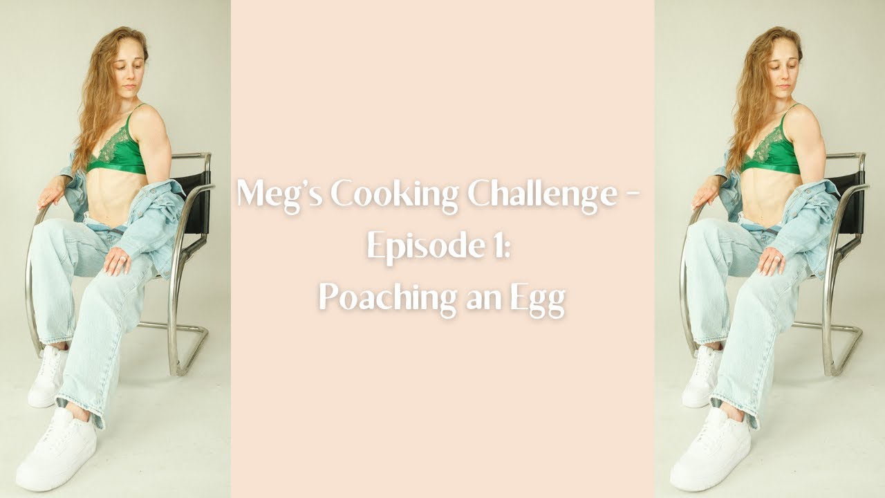 Meg's Cooking Challenge -- Episode 1: Poaching an Egg - YouTube