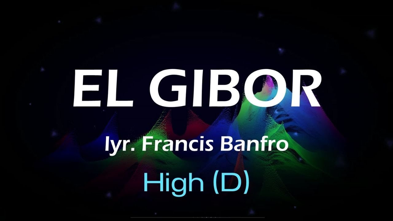 El Gibor [D Karaoke] V3 - Francis Banfro - YouTube
