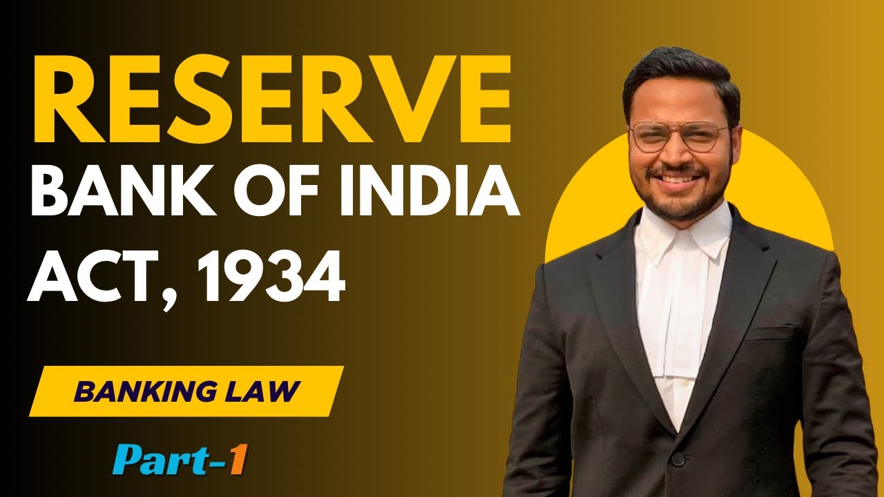 Reserve Bank of India Act, 1934 | History, Need, Objective, Structure ...